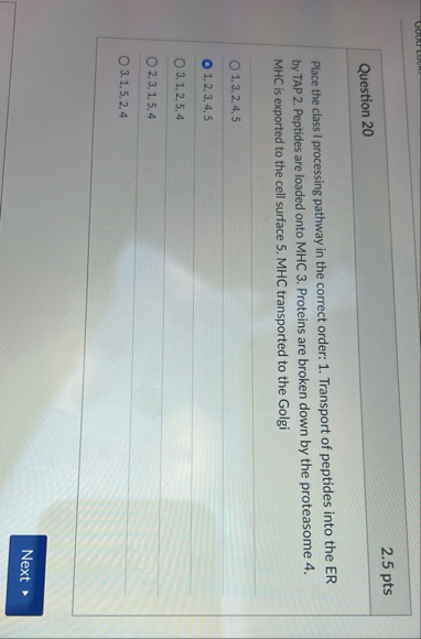 Solved 2.5 ﻿ptsQuestion 20Place the class I processing | Chegg.com
