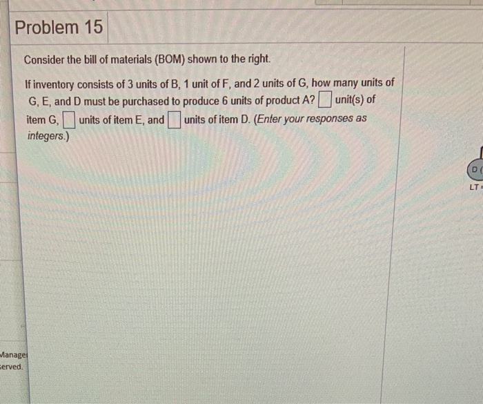 Solved Problem 15 Consider the bill of materials (BOM) shown | Chegg.com