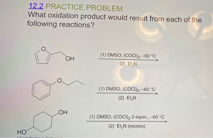 Solved 12.2 PRACTICE PROBLEM What oxidation product would | Chegg.com