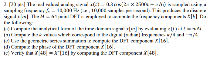 Solved The real valued analog signal ( ) = 0.3 | Chegg.com