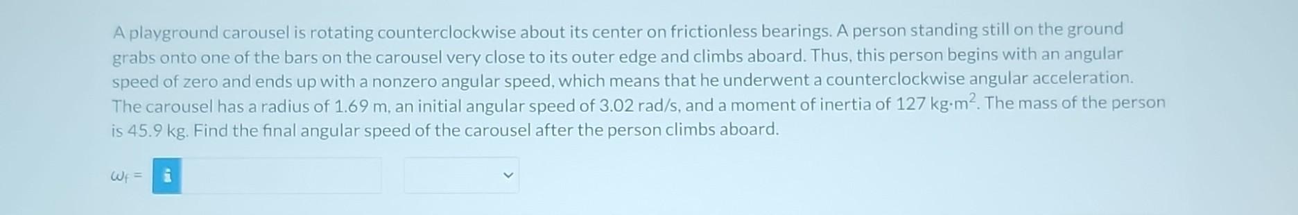 Solved A playground carousel is rotating counterclockwise | Chegg.com