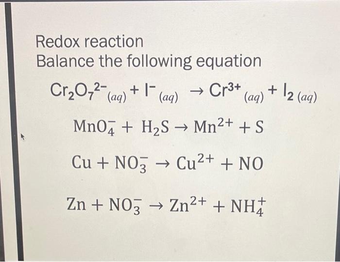 Solved Redox reaction Balance the following equation | Chegg.com