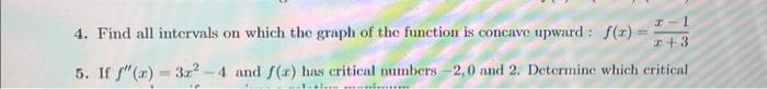 Solved 4. Find all intervals on which the graph of the | Chegg.com