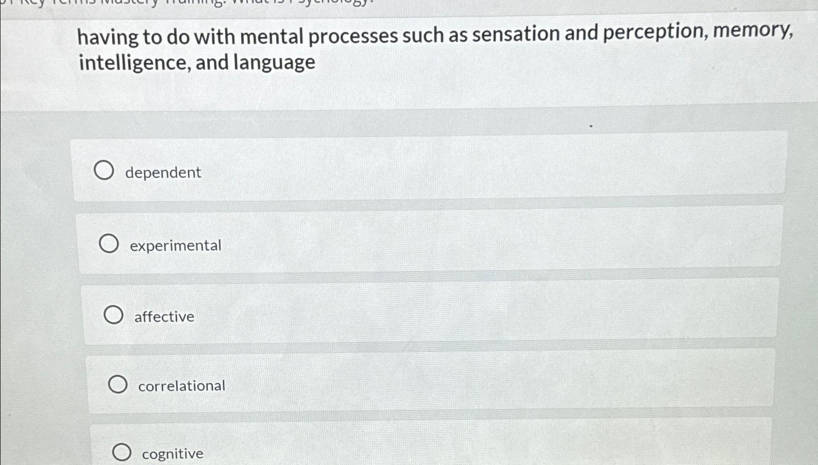 Solved having to do with mental processes such as sensation | Chegg.com
