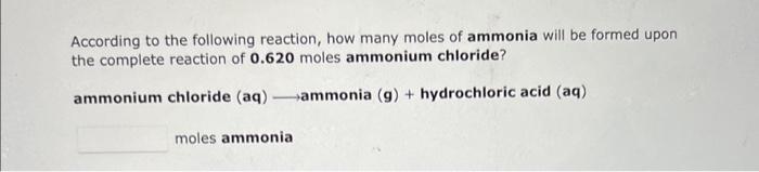 Solved According to the following reaction, how many moles | Chegg.com