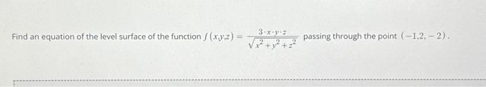 Solved Find an equation of the level surface of the function | Chegg.com