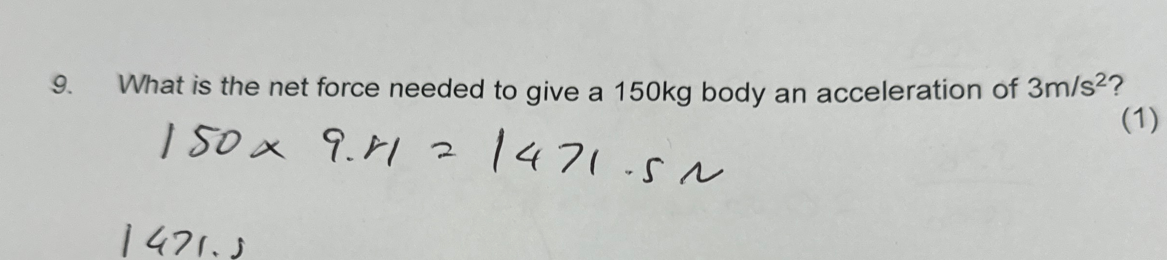Solved What is the net force needed to give a 150kg ﻿body an | Chegg.com