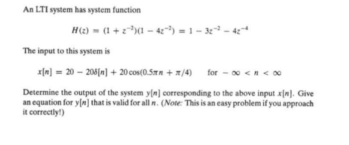 Solved An LTI system has system function | Chegg.com
