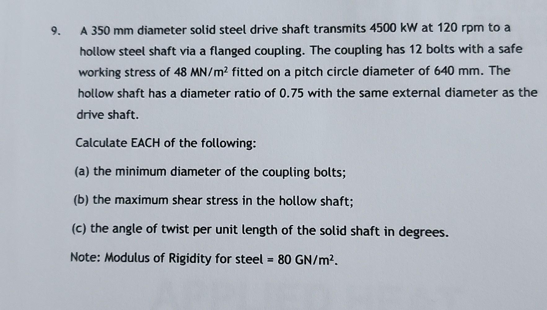 9. A 350 mm diameter solid steel drive shaft | Chegg.com