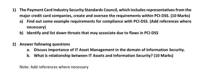 Solved 1) The Payment Card Industry Security Standards | Chegg.com