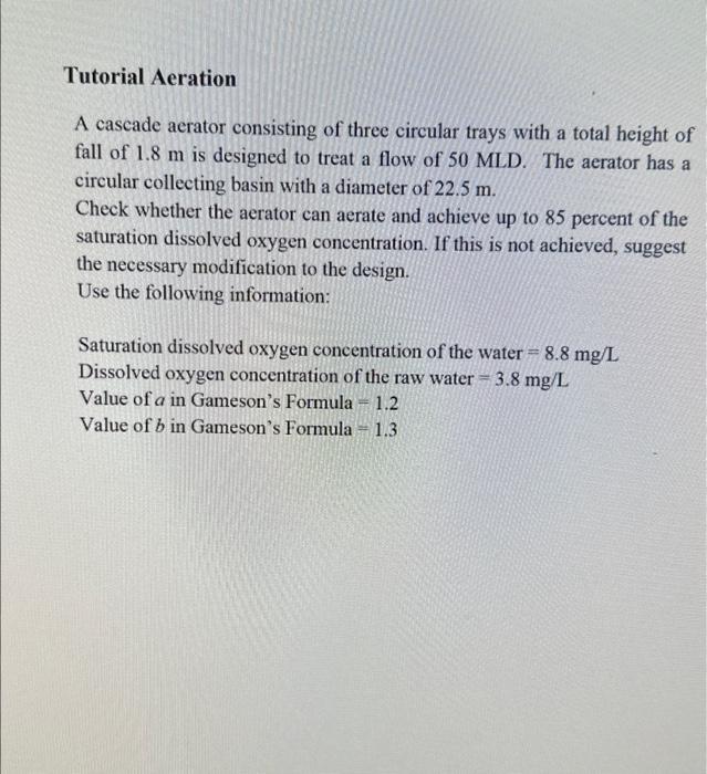 Solved Tutorial Aeration A cascade aerator consisting of | Chegg.com