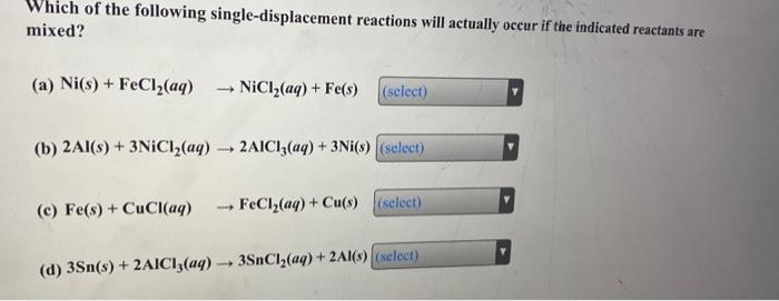 Solved Which of the following single-displacement reactions | Chegg.com