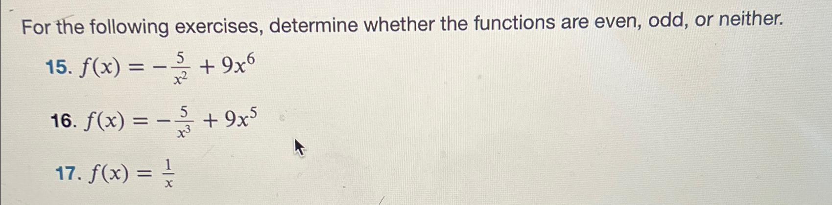 Solved For the following exercises, determine whether the | Chegg.com