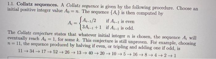 Solved 1.1. Collatz sequences. A Collatz sequence is given | Chegg.com