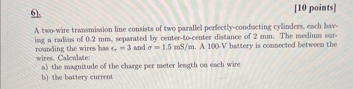 Solved A two-wire transmission line consists of two parallel | Chegg.com