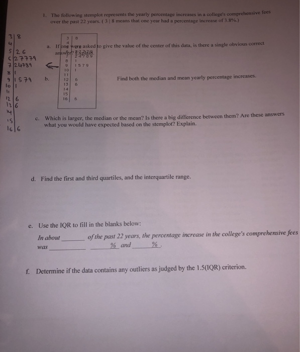 Solved 1. The following stemplot represents the yearly | Chegg.com