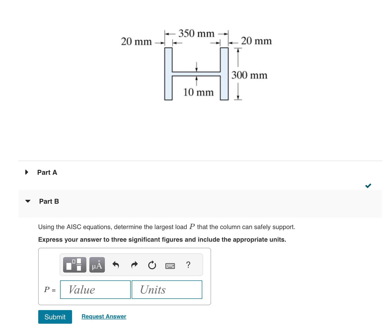 Solved Part APart BUsing the AISC equations, determine the | Chegg.com