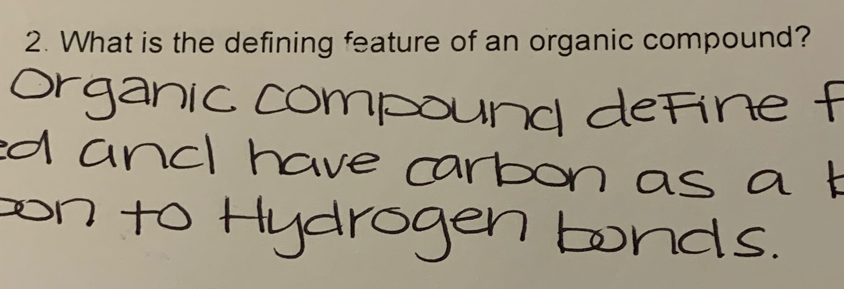 Solved What is the defining feature of an organic compound? | Chegg.com