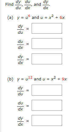 Solved Find dydu,dudx, ﻿and dydx.(a)y=u6 ﻿and | Chegg.com