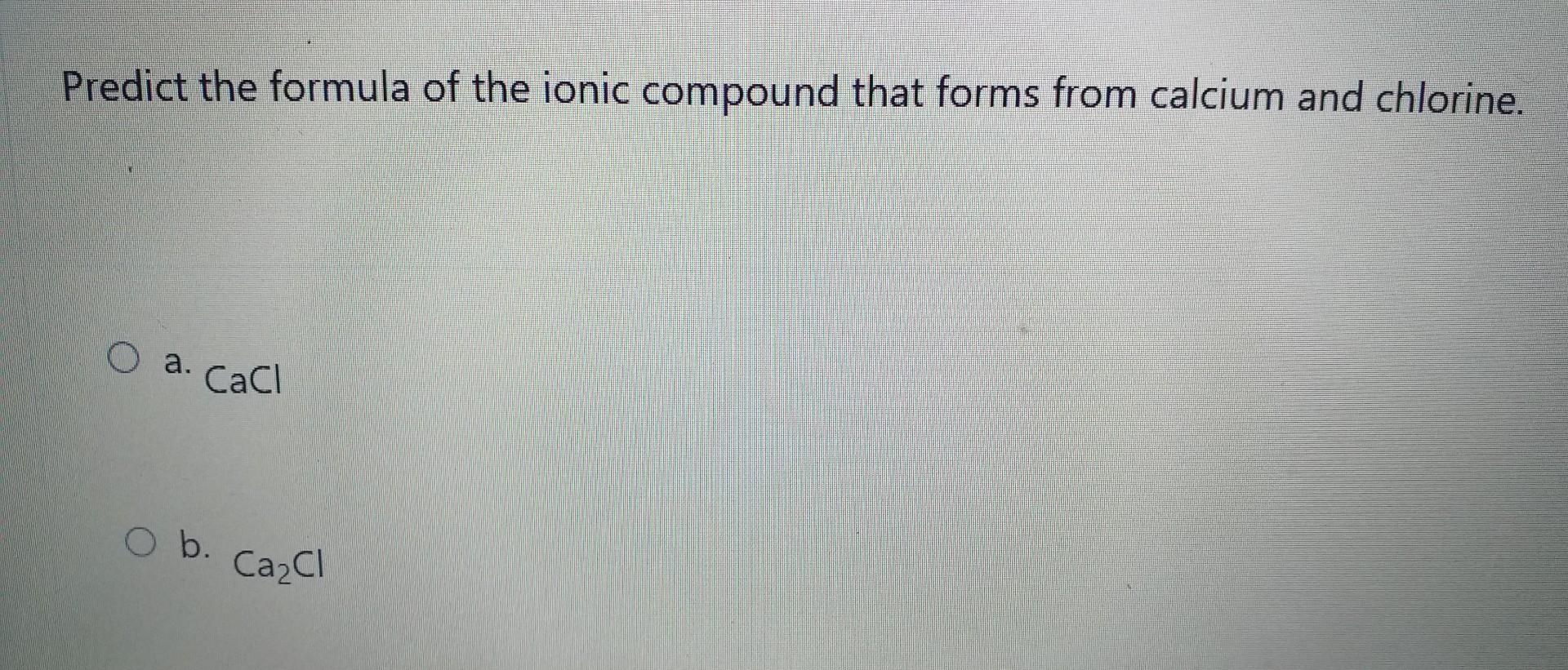 Solved Predict the formula of the ionic compound that forms | Chegg.com