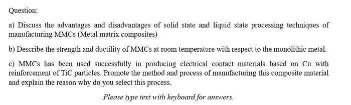 Solved Question: a) Discuss the advantages and disadvantages | Chegg.com