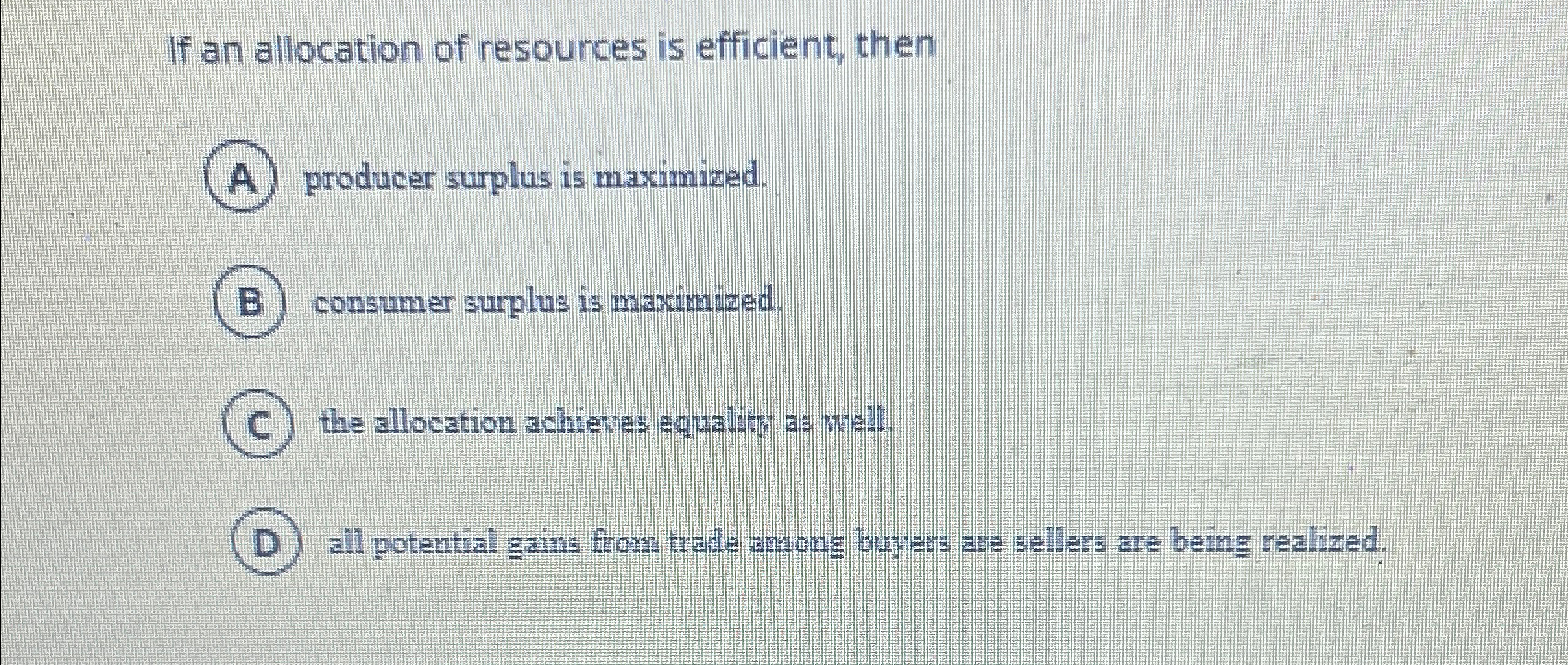 Solved If an allocation of resources is efficient, | Chegg.com