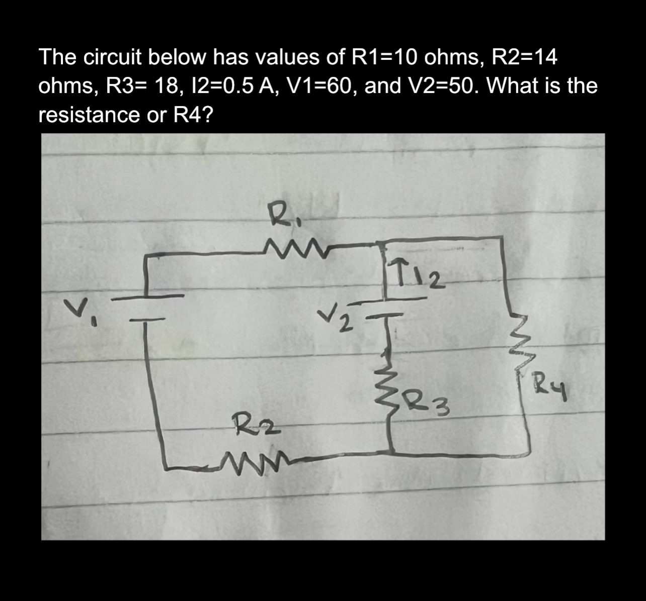 Solved The circuit below has values of R1=10 ﻿ohms, R2=14 | Chegg.com