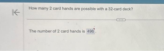 Solved How many 2 card hands are possible with a 32 -card | Chegg.com