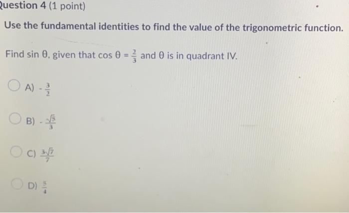 Solved Use the fundamental identities to find the value of | Chegg.com