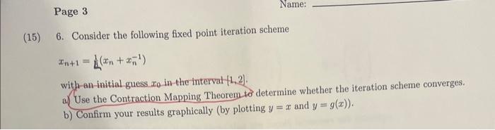 Solved 6. Consider the following fixed point iteration | Chegg.com