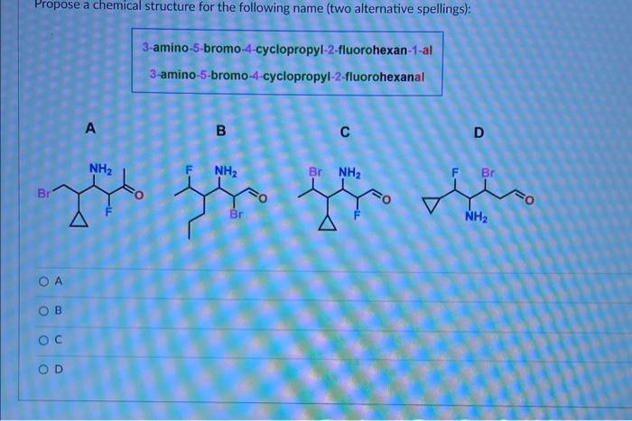 Solved Propose a chemical structure for the following name | Chegg.com