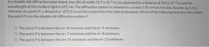 Solved In a double-slit diffraction experiment, two slits of | Chegg.com