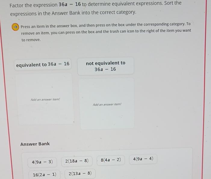 Solved Factor the expression 36a-16 ﻿to determine equivalent | Chegg.com