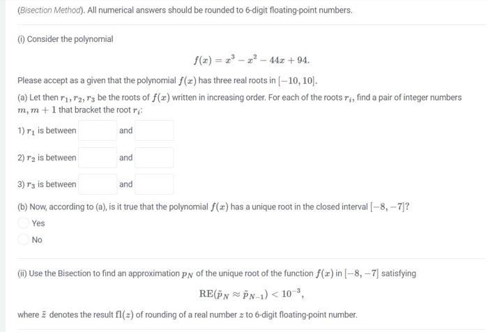 Solved (Bisection Method). All numerical answers should be | Chegg.com