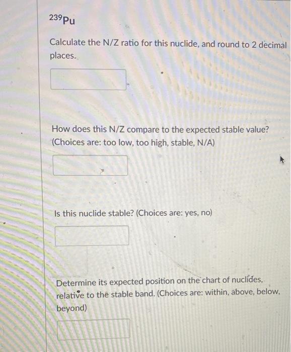 Solved B) 21Ne Calculate the N/Z ratio for each nuclide, and | Chegg.com