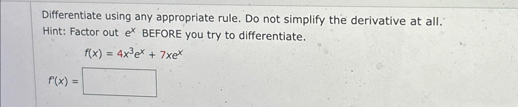 Solved Differentiate using any appropriate rule. Do not | Chegg.com