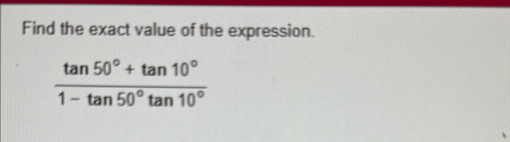 Solved Find the exact value of the | Chegg.com