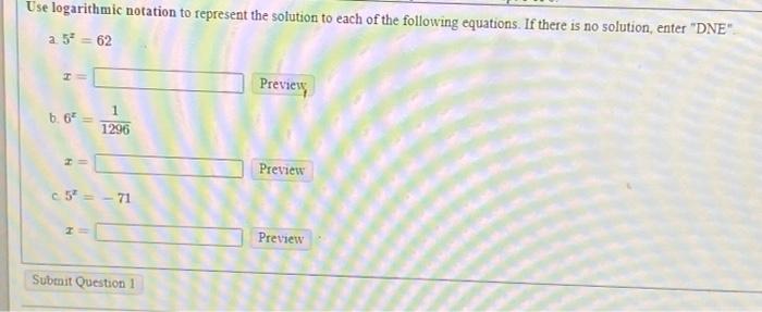 Solved Use logarithmic notation to represent the solution to | Chegg.com