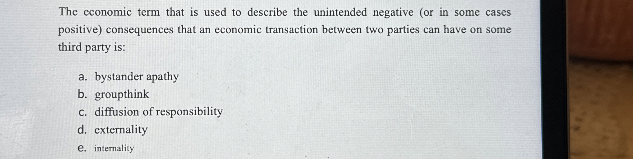 Solved The economic term that is used to describe the | Chegg.com