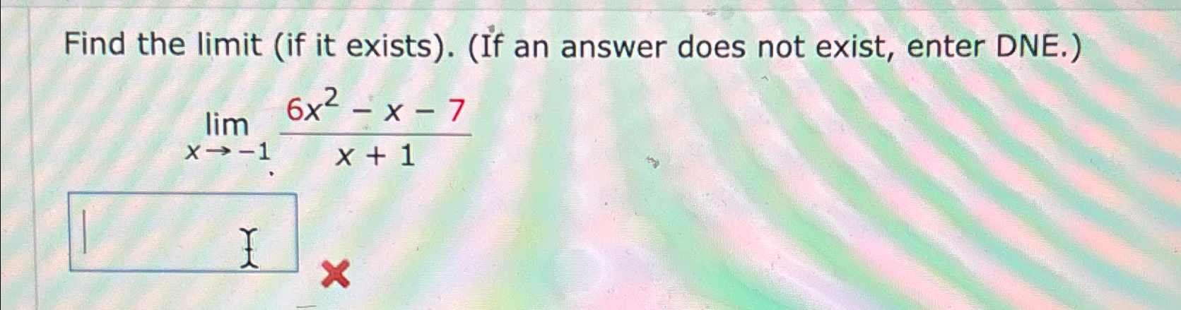 Solved Find the limit (if it exists). (If an answer does not | Chegg.com