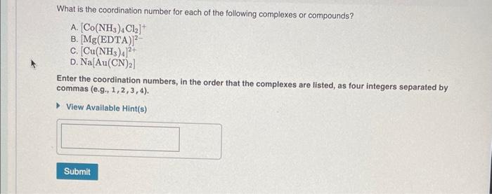 Solved What is the coordination number for each of the | Chegg.com