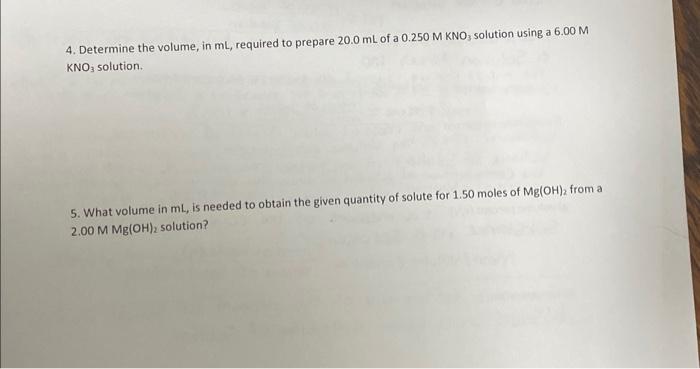 Solved 4. Determine the volume, in mL, required to prepare | Chegg.com