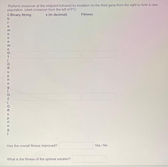 Solved Genetic Algorithms problem: Consider the following | Chegg.com