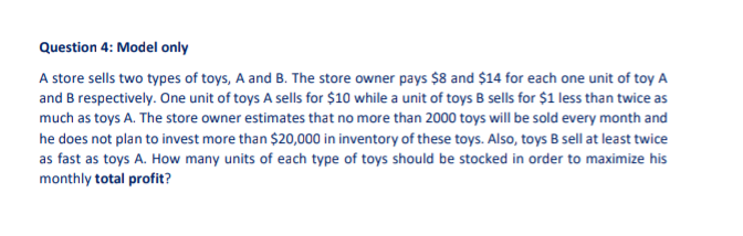 Solved Question 4: Model only A store sells two types of | Chegg.com