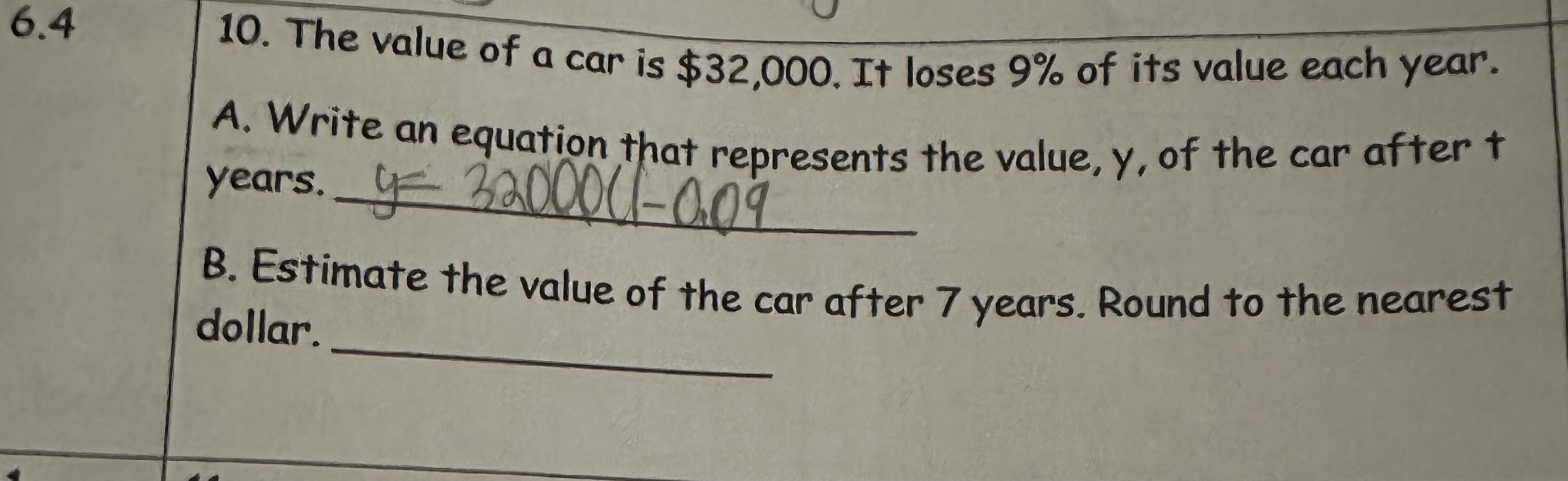 Solved The value of a car is $32,000. ﻿It loses 9% ﻿of its | Chegg.com