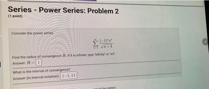 Solved Series - Power Series: Problem 2 (1 point) Consider | Chegg.com