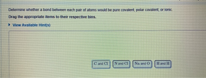 Solved Determine whether a bond between each pair of atoms | Chegg.com