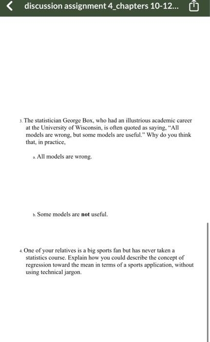 Solved 3. The statistician George Box, who had an | Chegg.com