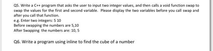 Solved Q5. Write a C++ program that asks the user to input | Chegg.com