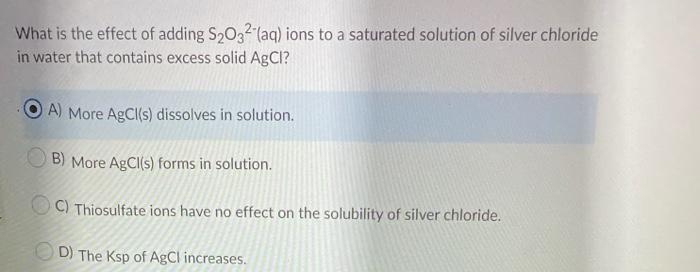 Solved Silver chloride is an insoluble salt in pure water. | Chegg.com